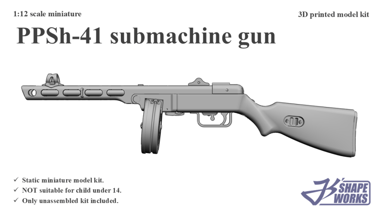 1:12 PPSh-41 submachine gun – J-Shape